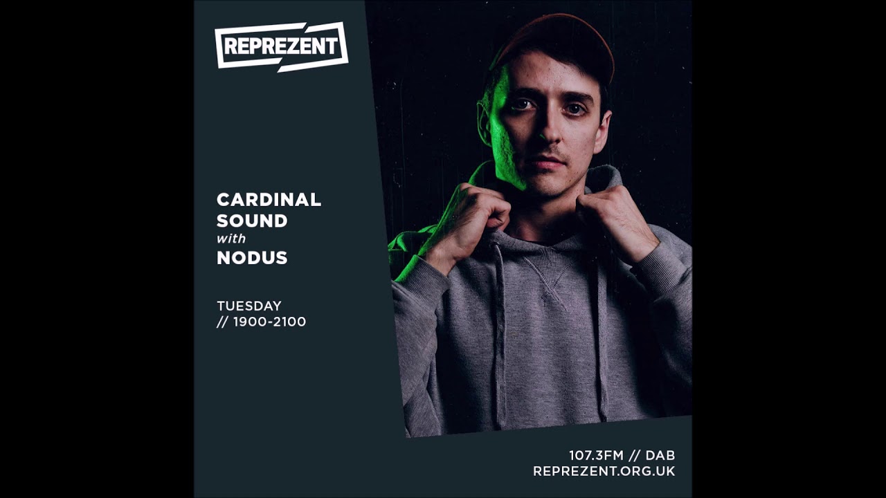 *Nodus Guest Mix* The Cardinal Sound Show [Reprezent Radio] *Drum ...