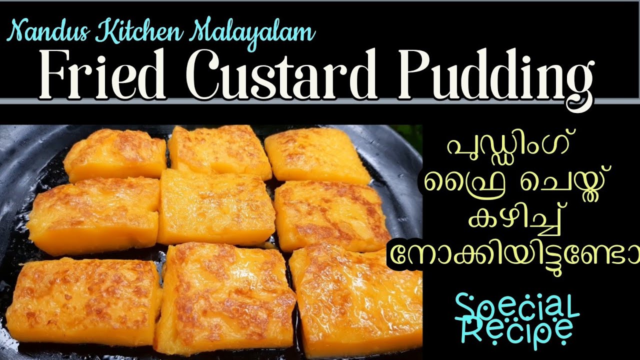 How to make Fried Custard Pudding / Nandus Kitchen NKM 124 - YouTube