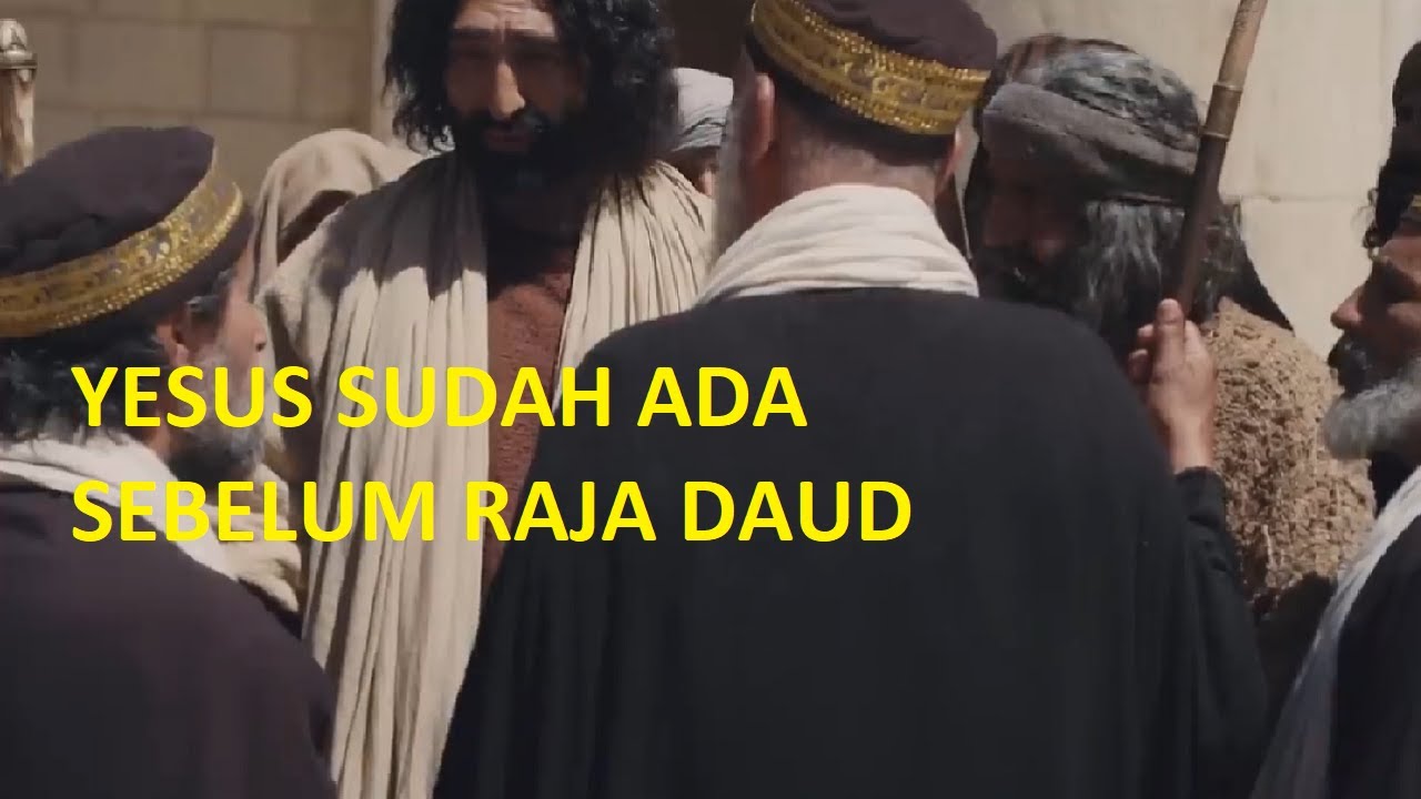 Injil Matius 22:41-46 Hubungan antara Yesus dan Daud. Yesus sudah ada ...