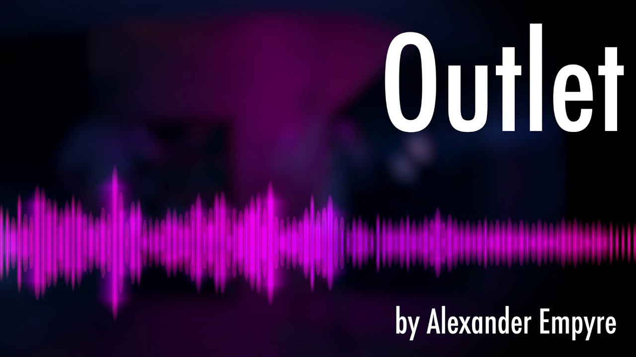 Outlet (original song) - YouTube