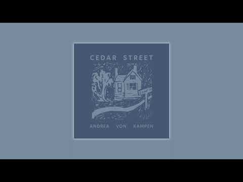 Andrea von Kampen - Cedar Street (Official Audio)
