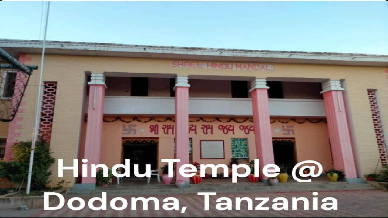 Hindu Mandal Temple @Dodoma #tanzania #africa - YouTube