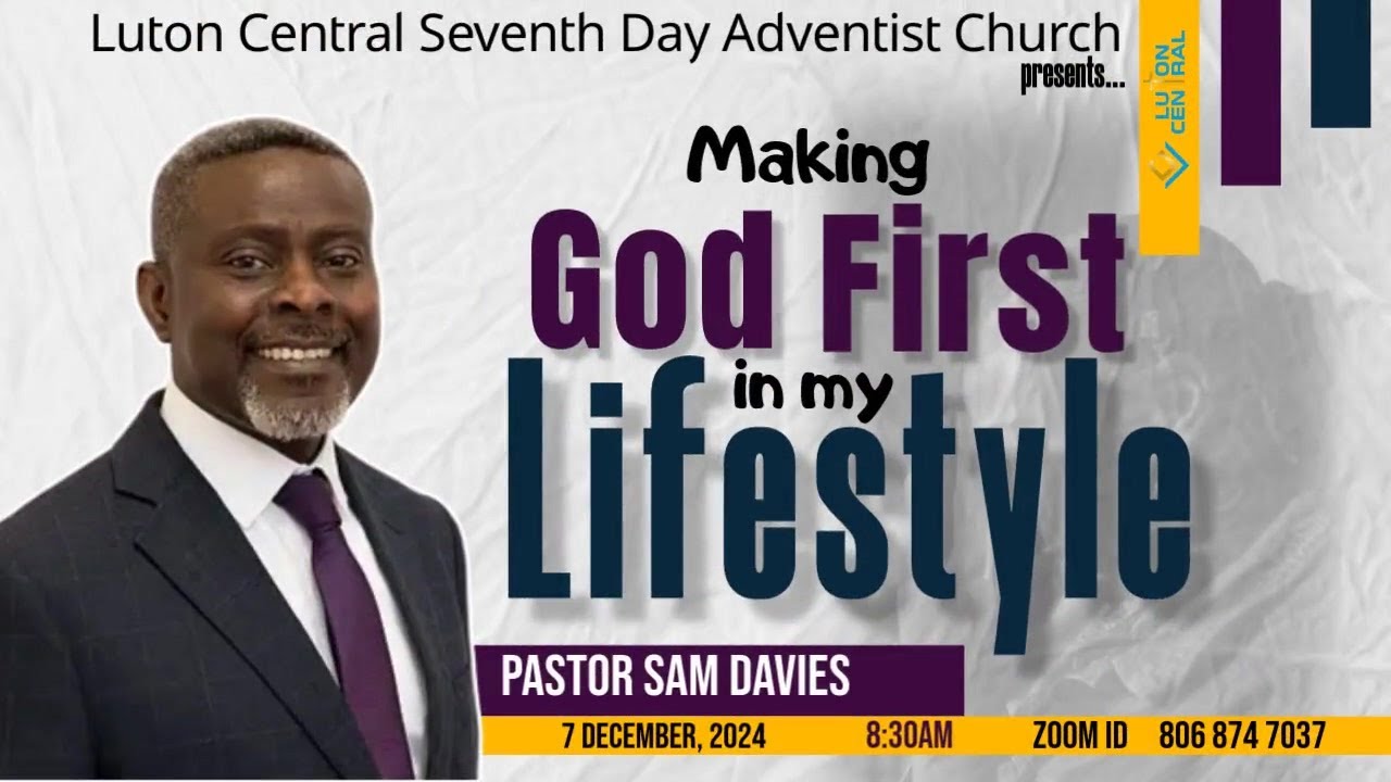 Online Sabbath Worship | Making God First in My Lifestyle | Pastor Sam ...