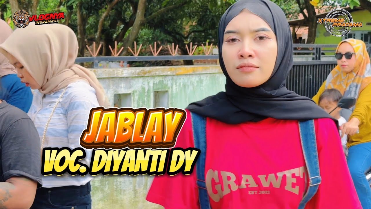 JABLAY VOC . DIYANTI DY X-TREME PRATAMA - YouTube
