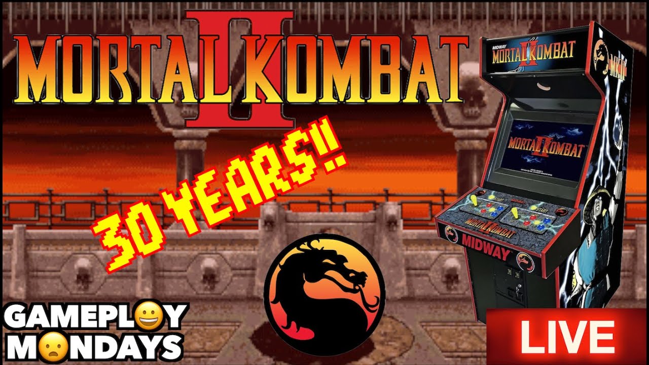 30 Years of Mortal Kombat 2! | Live Gameplay! - YouTube