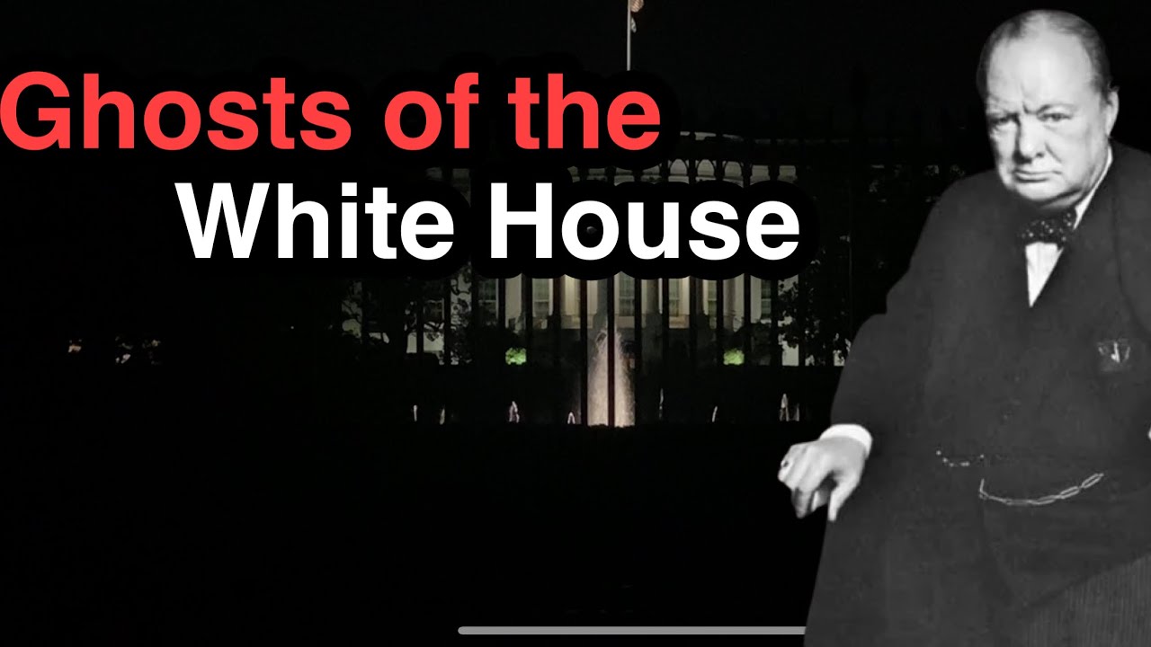 Winston Churchill & The Ghost of Abraham Lincoln | Ghosts of The White ...