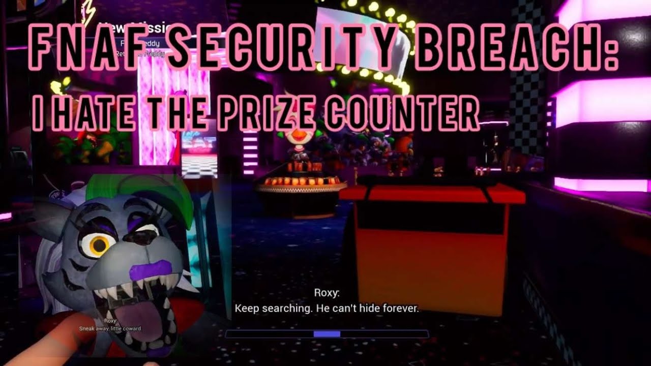 (FNAF Security-Breach): i hate the prize counter - YouTube