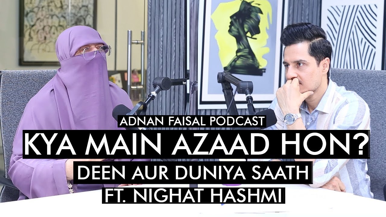 An exclusive interview with @NighatHashmi | Adnan Faisal Podcast - YouTube