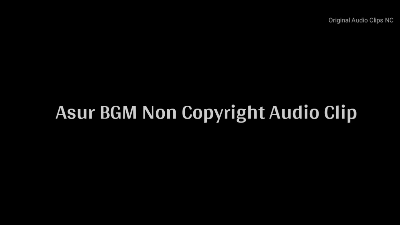Asur BGM Non Copyright Audio Clip|ORIGINAL AUDIO CLIPS NC - YouTube