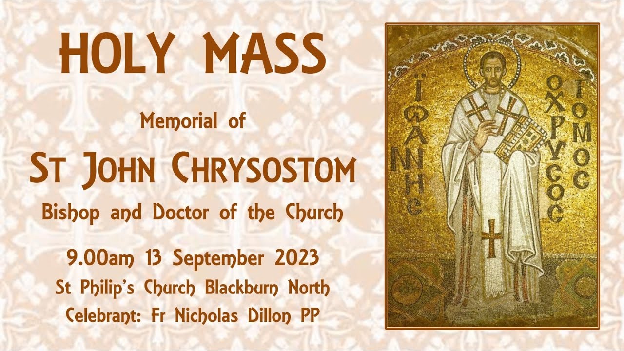 Holy Mass - Memorial of St John Chrysostom 13 September 2023 - YouTube