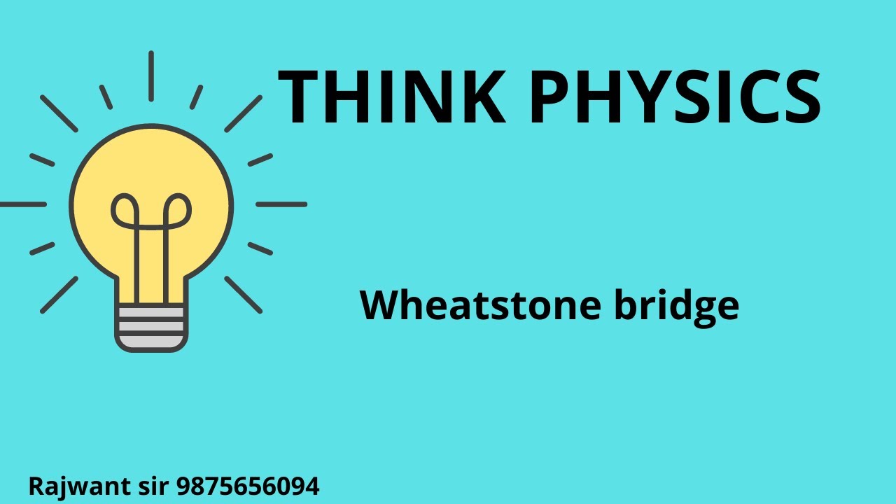 Wheatstone bridge- balancing condition - YouTube