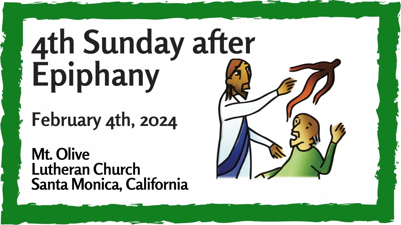 4th Sunday after Epiphany. February 4th, 2024. - YouTube