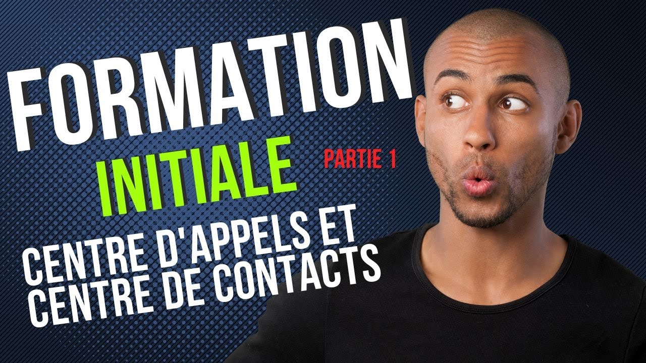 formation initiale en centre d'appels - YouTube
