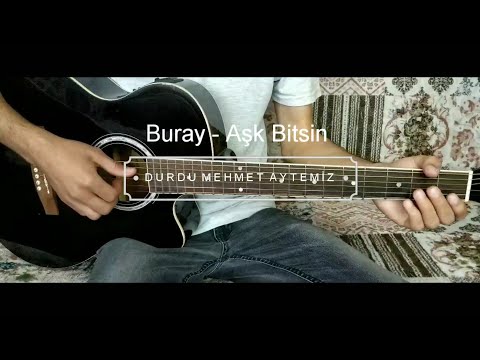 Buray - Aşk Bitsin | Akor ve Ritim ( Gitar Dersi )