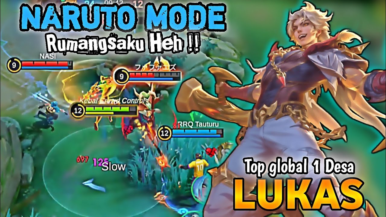 LUKAS MODE NARUTO - LHA MRENE RUMANGSAKU EHH - Mobile Legends - YouTube