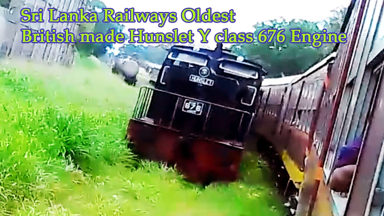 Sri Lanka Railways Oldest British made Hunslet Y class 676 Engine at ...