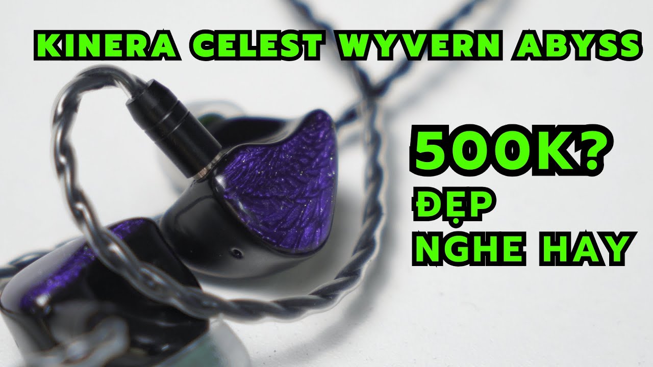 Kinera Celest Wyvern Abyss: IEM này bị Hype VCL? // DuyViu - YouTube