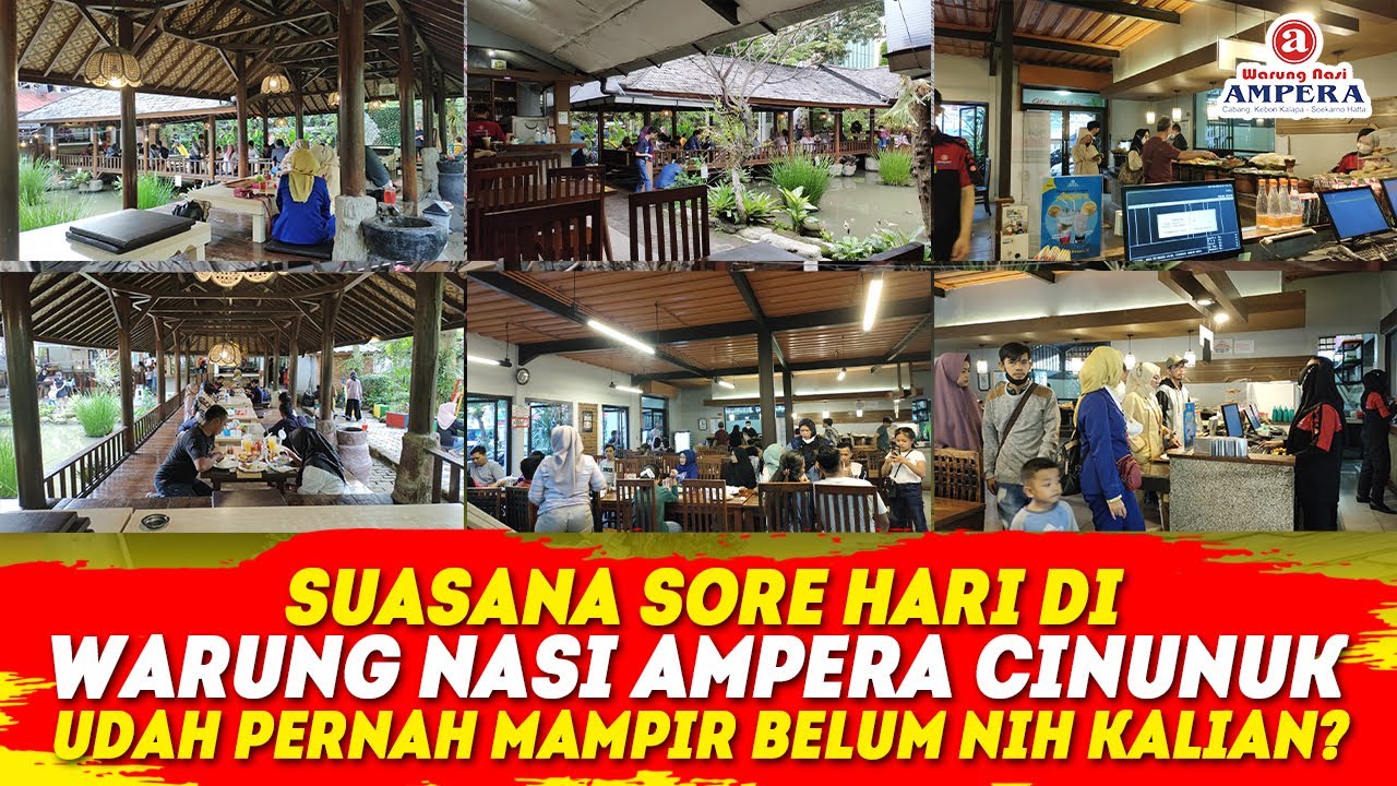 🔴RESTO SUNDA - SUASANA SORE HARI DI WN. AMPERA CABANG CINUNUK - BIKIN ...