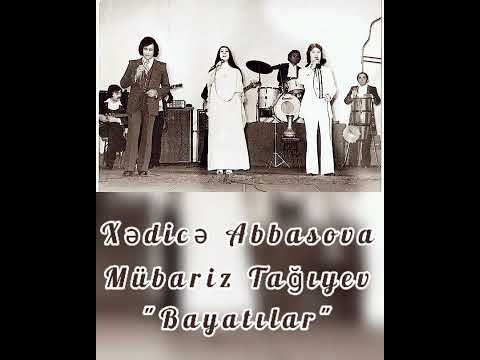 Xedice Abbasova / Mubariz Tagiyev \