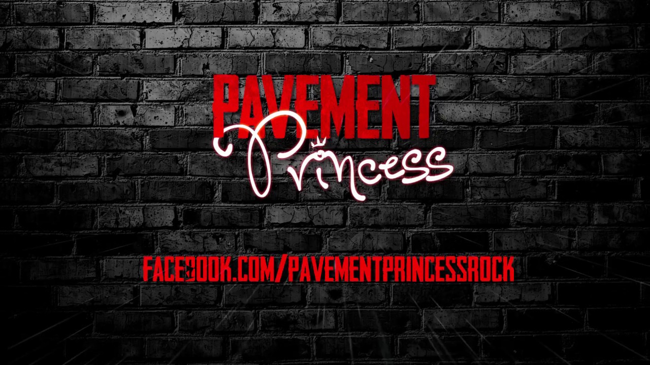 Pavement Princess Promo 2018 - YouTube