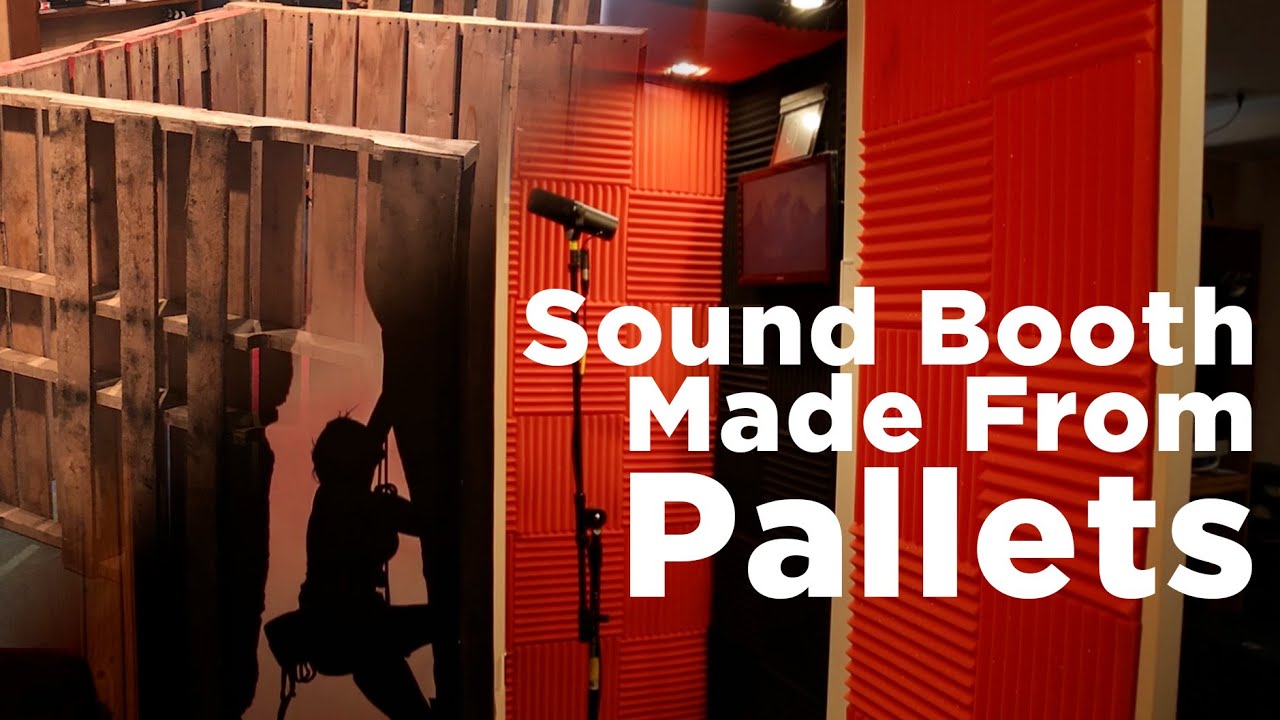 Sound Booth Made From Pallets - YouTube