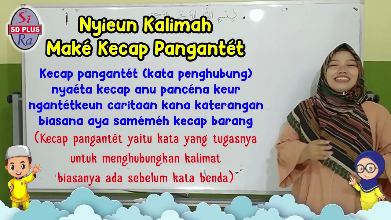 Bahasa Sunda Kelas 4 SD Pertemuan 3 : Maca Pedaran dan Kecap Pangantét ...
