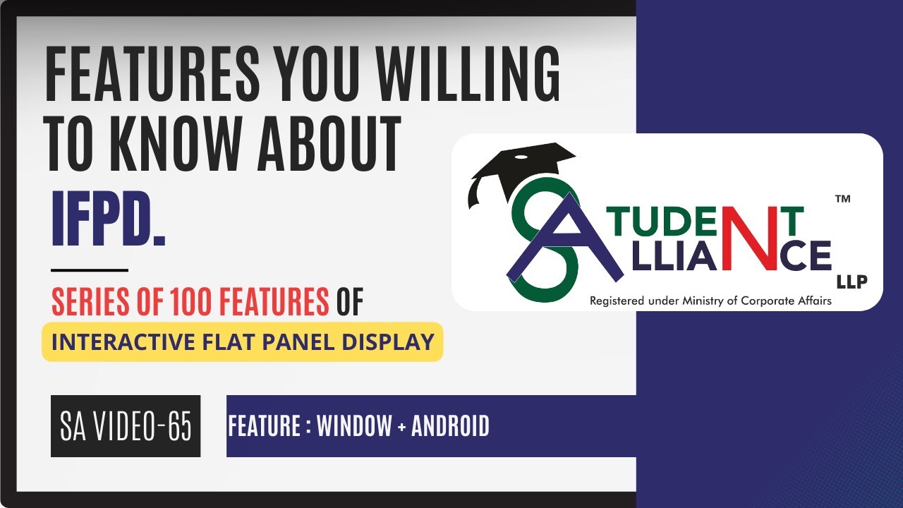 SA -65 | "Explaining Window + Android Feature in IFPD Panel: The ...