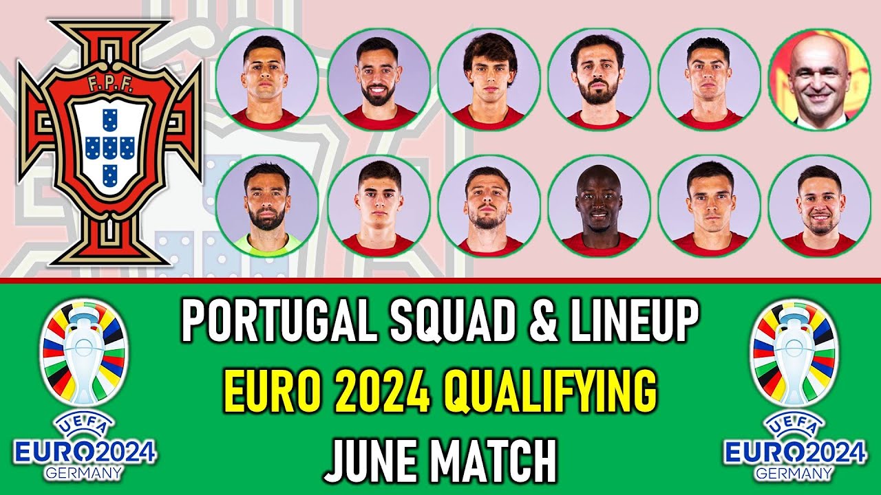 Portugal Squad for UEFA Euro 2024 Qualifying June Match with Possible ...