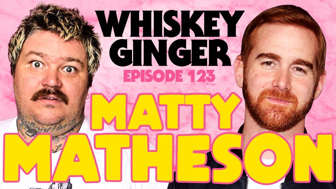 Whiskey Ginger - Matty Matheson 2.0 - #123 - YouTube