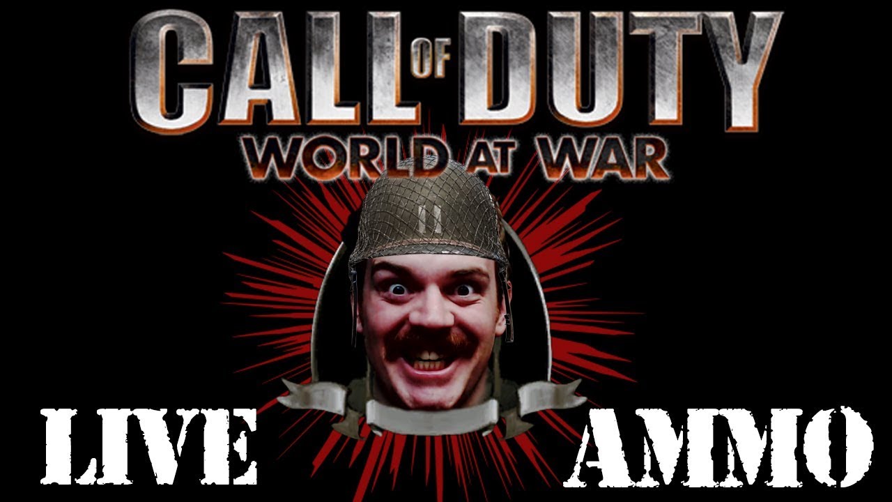 MAXIMUM BOOMAGE! | Call of Duty: Wold at War LIVE AMMO (Part 2) - YouTube