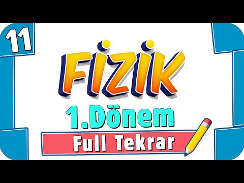 11.Sınıf Fizik 1.Dönem Full Tekrar 🔁 #2022
