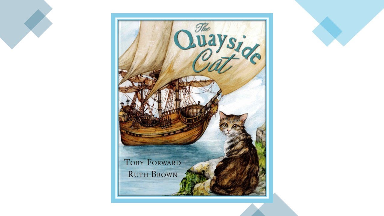 The Quayside Cat by Toby Forward and Ruth Brown - YouTube