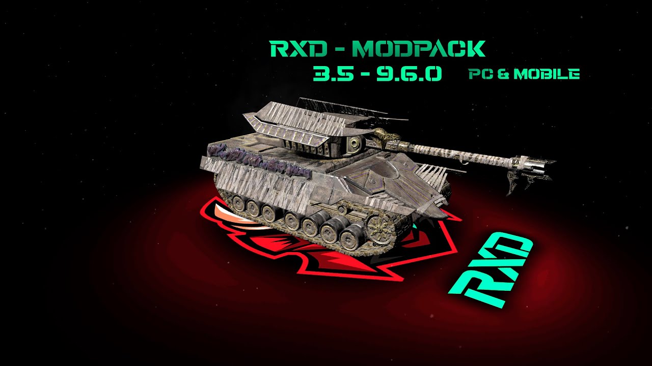 World of Tanks Blitz Modpack 9.6.0 | RXD - MODPACK 3.5 | PC & MOBILE ...
