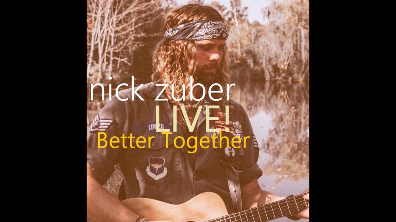 Nick Zuber - Better Together (Jack Johnson) - YouTube