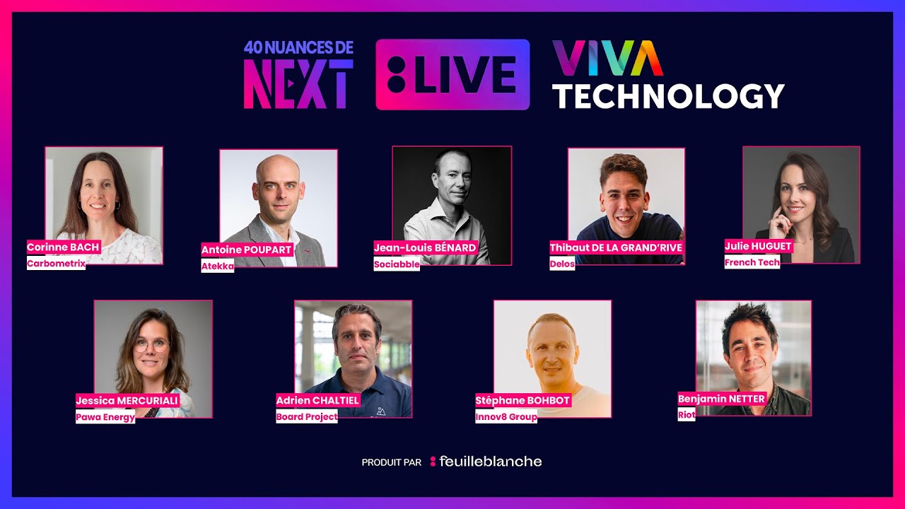 40 Nuances de Next en Live de VivaTech 2025 ! Jeudi 12 Juin - Première Partie - YouTube