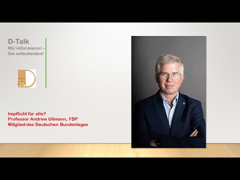 Impf Pflicht für alle? Andrew Ullmann (MdB, FDP) im exklusiven D Talk