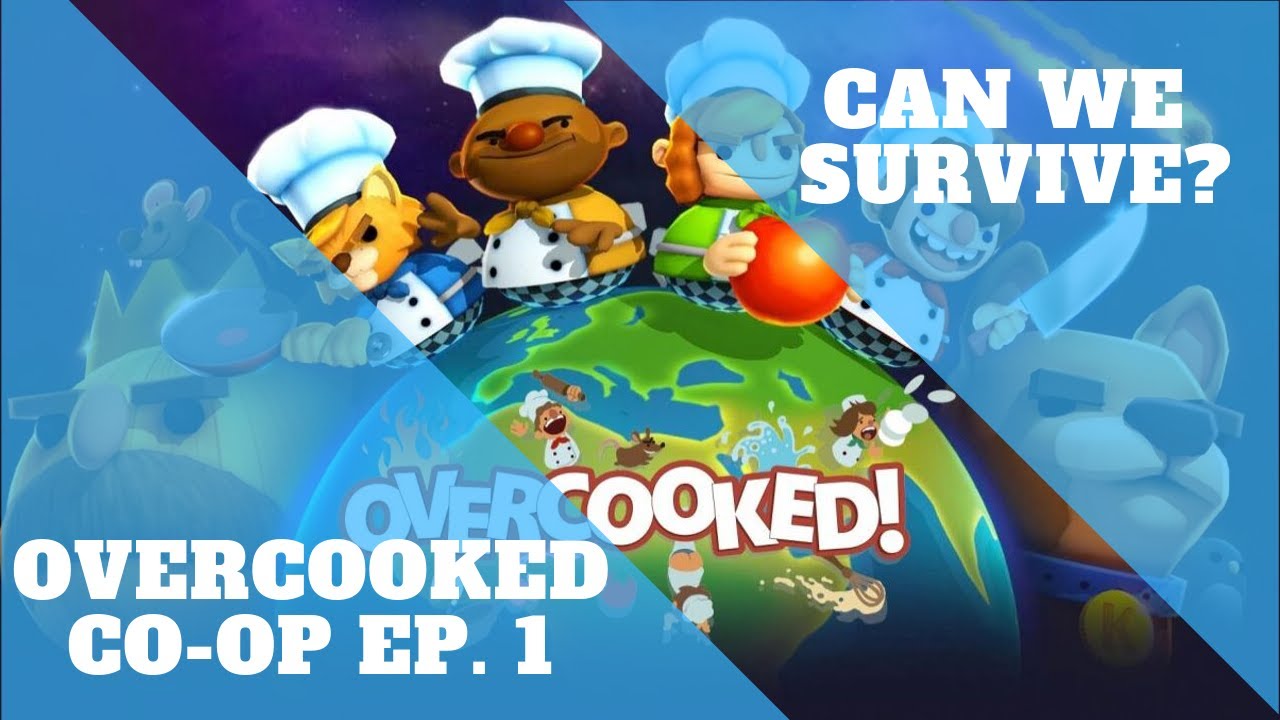 Overcooked ep. 1 Co-Op Gameplay - YouTube