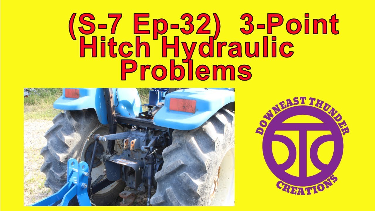 (S -7 Ep-32) 3-Point Hitch Hydraulic Problems #3pointhitch #Tractor # ...