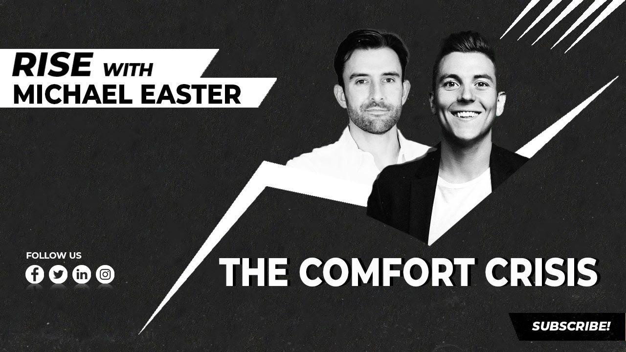 The Comfort Crisis with Michael Easter - YouTube