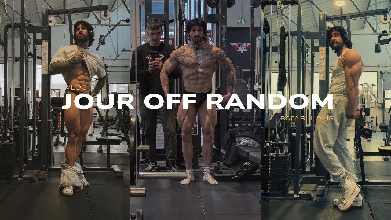VLOG : JOUR OFF RANDOM BODYBUILDING - YouTube
