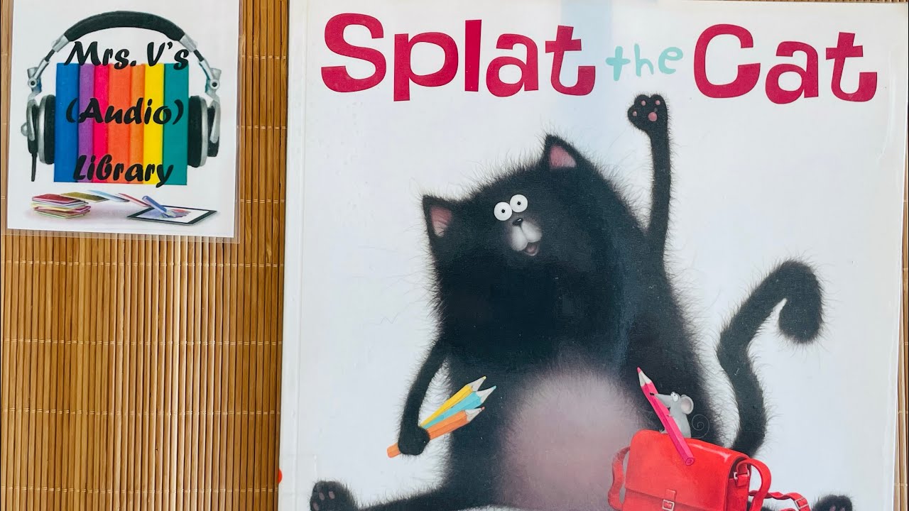 „Splat the Cat“ by Rob Scotton - YouTube