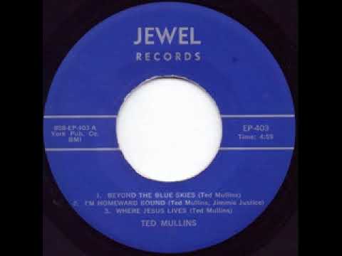I'm Homeward Bound - Ted Mullins - YouTube