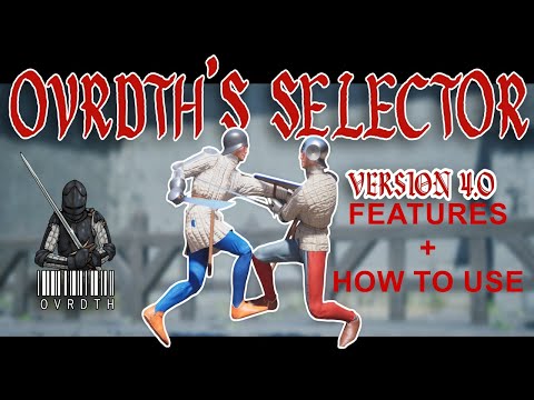 How to use OVRDTHs Selector for Half Sword