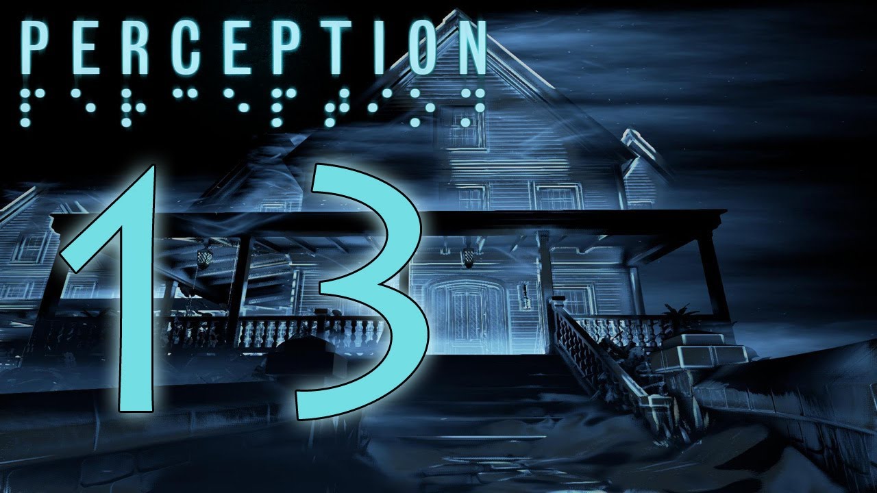 Perception playthrough pt13 - Shot to Ribbons! - YouTube