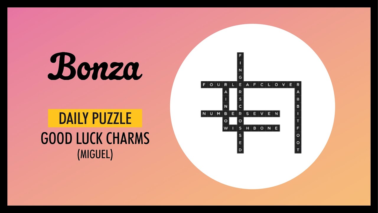 Bonza Word Puzzle | Daily Puzzle | Good Luck Charms | Miguel - YouTube