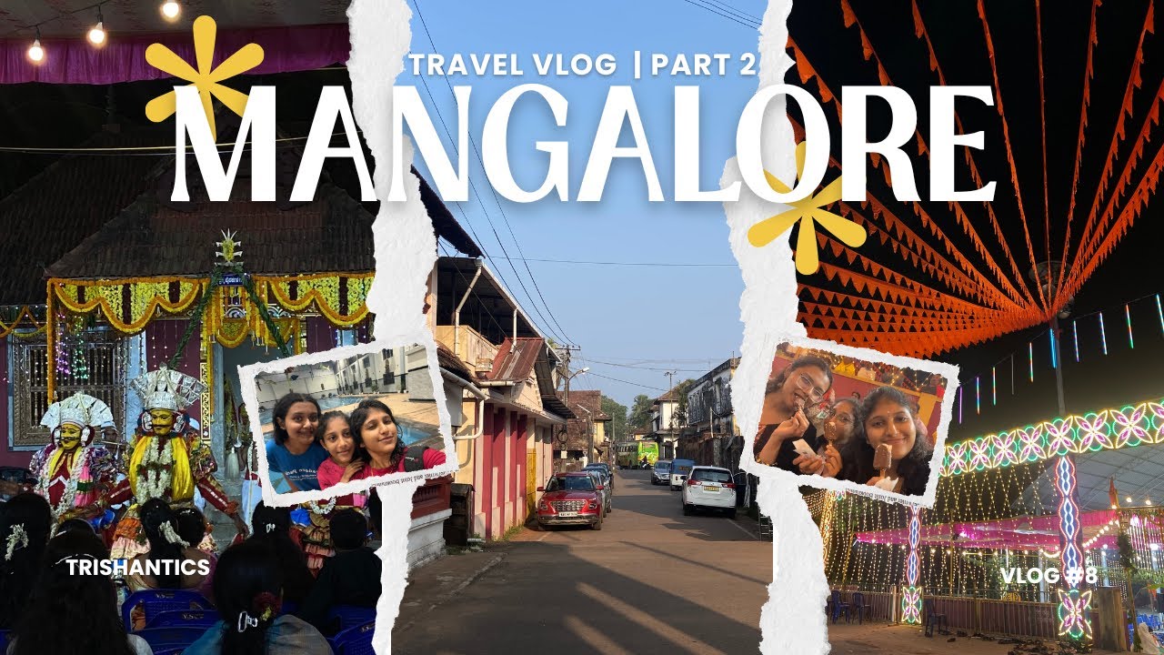 Coastal Diaries: Exploring Mangalore (PART 2) - YouTube