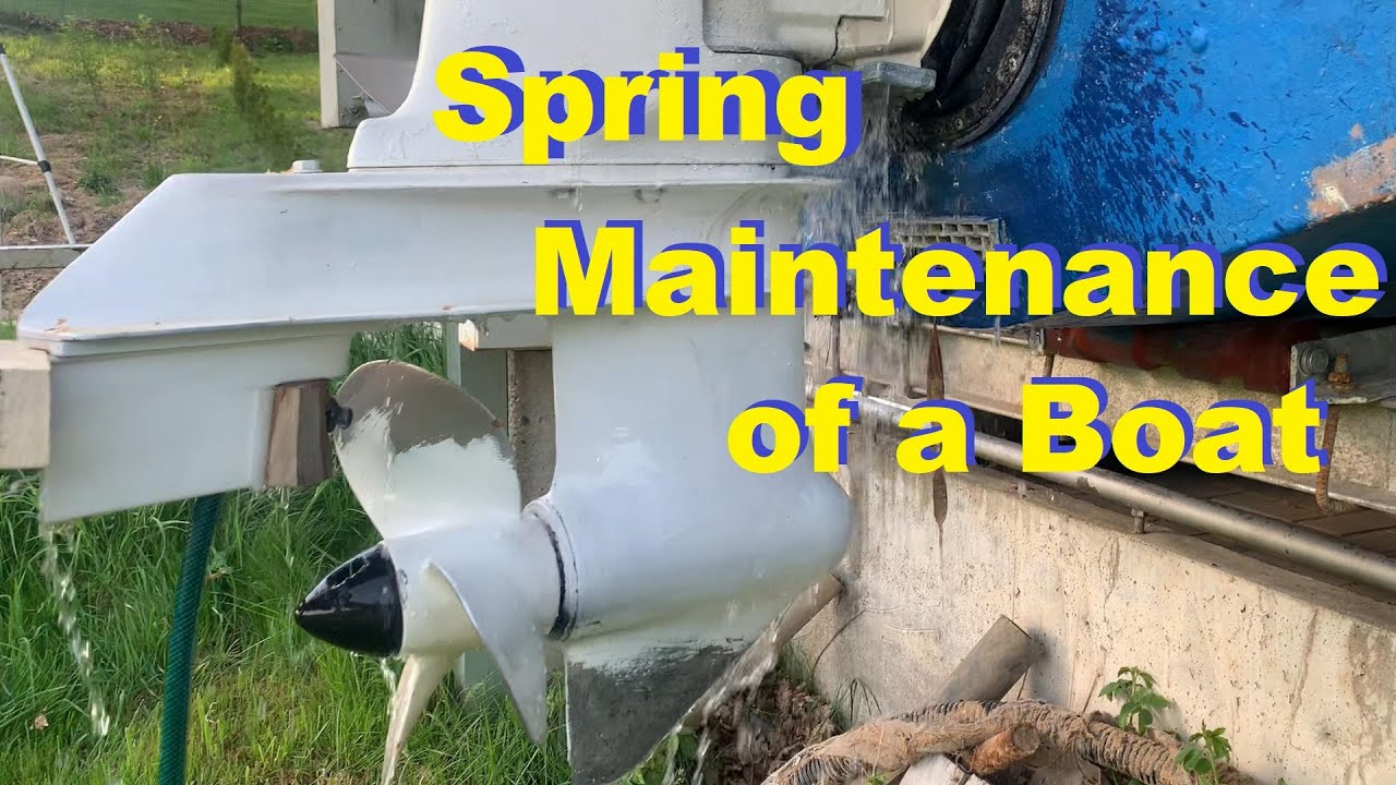 Spring Maintenance of a Boat - YouTube