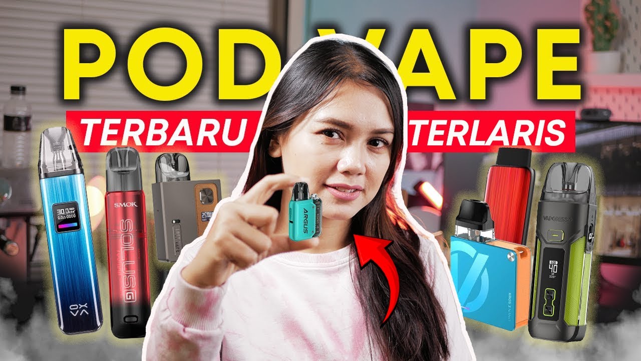 10 Pod Vape Kit Terbaik Cocok Untuk Pemula (Cek video ini dulu sebelum ...