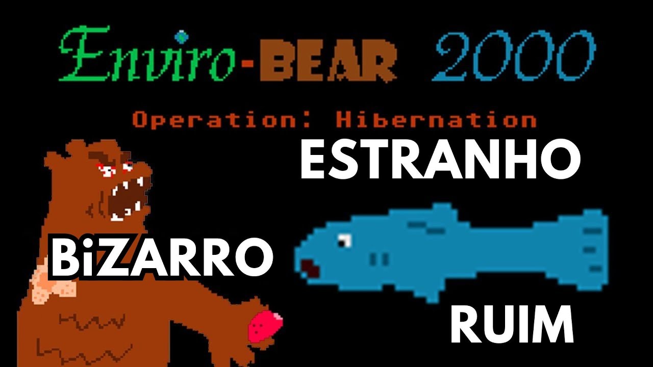 Enviro-Bear 2000 [PC] - JOGO BIZARRO, RUIM, ESTRANHO E DESCONHECIDO #06 ...