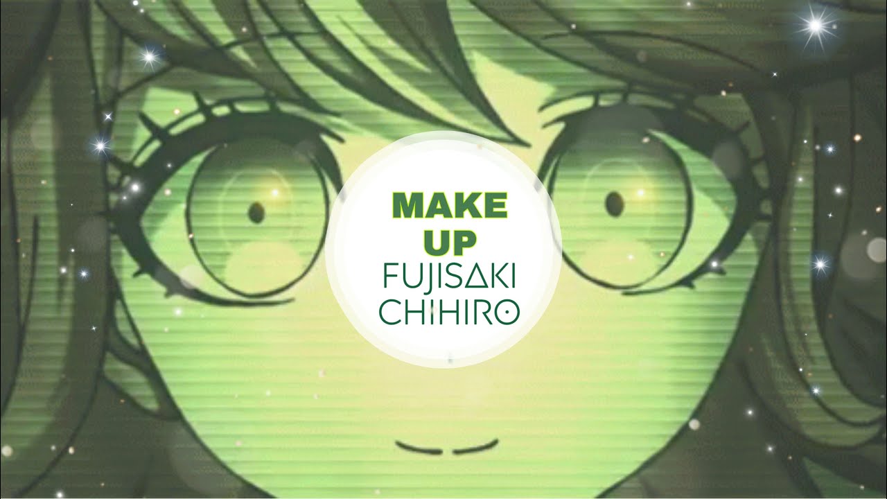 ♥Girly anime Cosplay ~ Fujisaki Chihiro Makeup♥ - YouTube